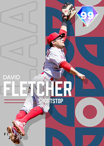 David Fletcher - MLB The Show 20 - Prestige - 99 OVR - ShowZone