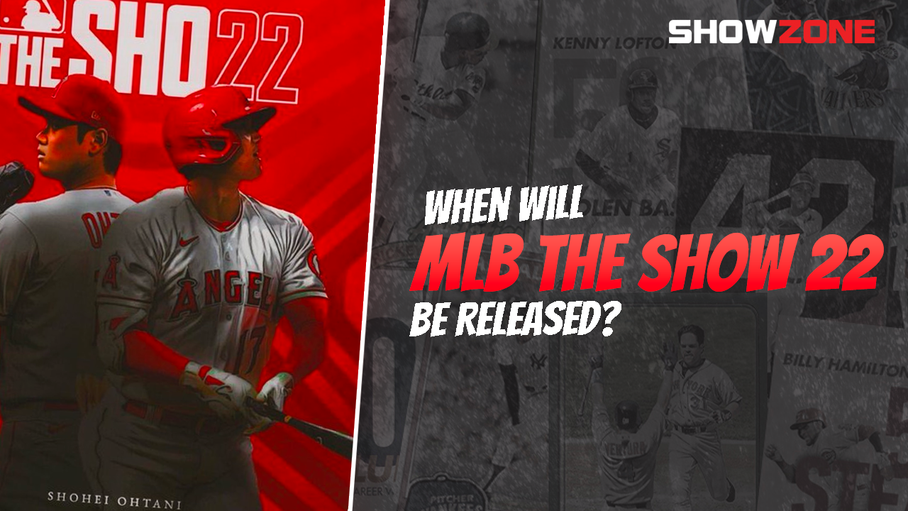 More information on MLB The Show 2022 Release - ShowZone